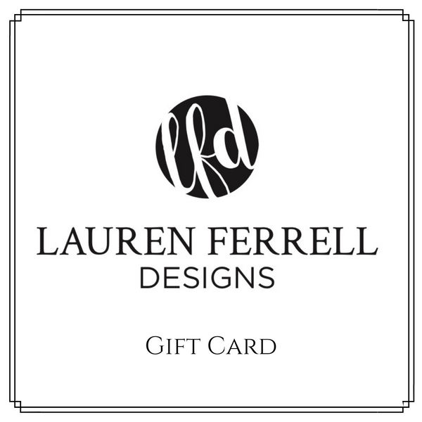 LFD E-Gift Card – Lauren Ferrell Designs